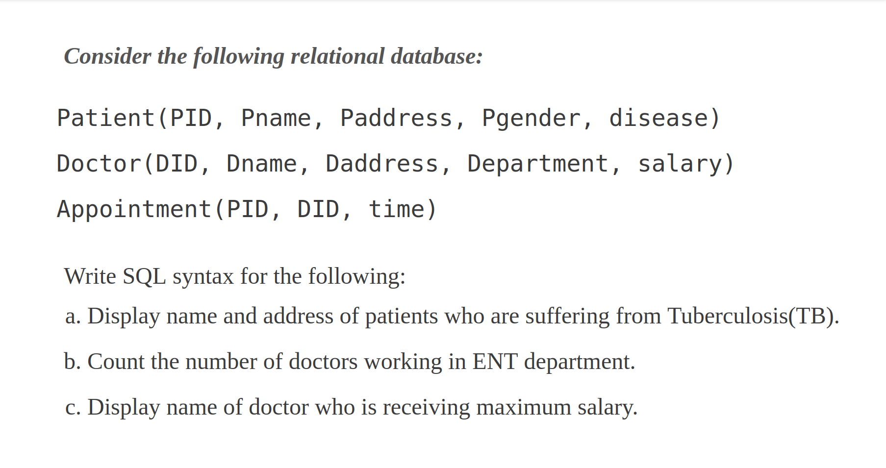 SQL Queries for Tables: Patient, Doctor and Appointment | webTechParadise SQL Queries for Tables: Patient, Doctor and Appointment | webTechParadise